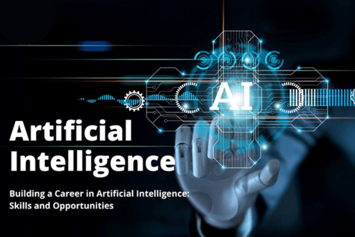 Building a Career in Artificial Intelligence: Skills and Opportunities ...
