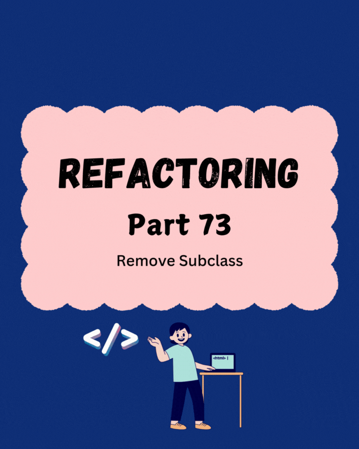 Refactoring Tip Replace Type Code With Subclasses By Sh Monzavi Dev