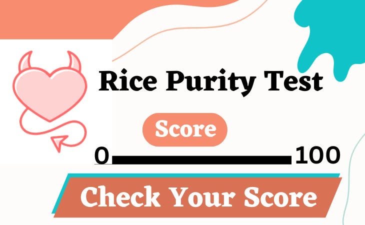 The Rice Purity Test For Young men: A Special Viewpoint On Self ...