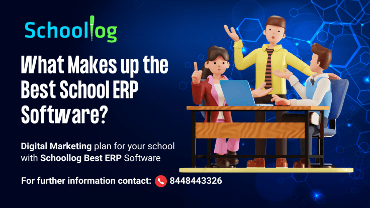 What Makes up the Best School ERP Software? | by Schoollog | Medium