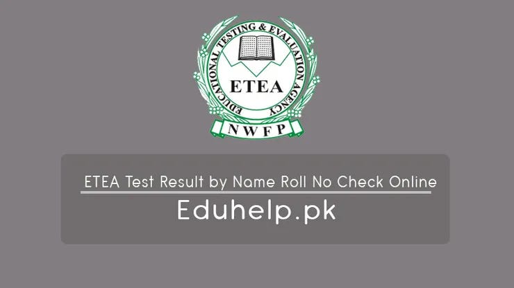 ETEA Test Result 2022 by Roll No and Name Online Check | by ...