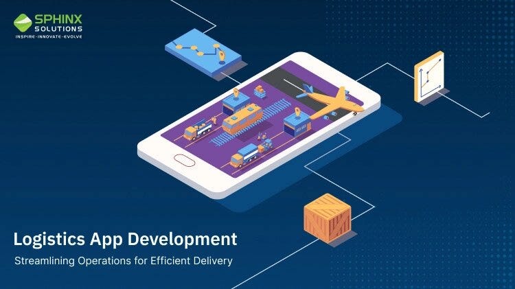 A Comprehensive Guide to Logistics App Development | by Marie Christie ...