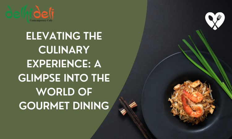 Elevating the Culinary Experience: A Glimpse into the World of Gourmet ...