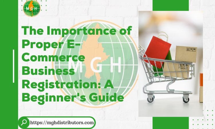 The Importance of Proper E-Commerce Business Registration: A Beginner’s ...