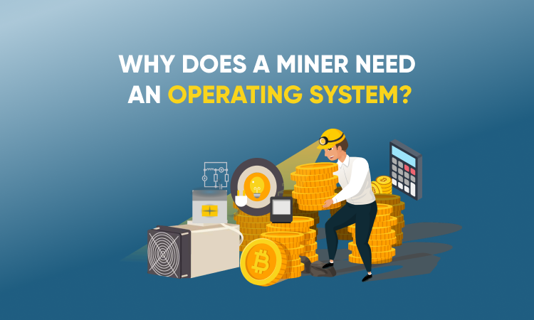 Why does a miner need a mining operating system? | by Igor Sanchez | Medium