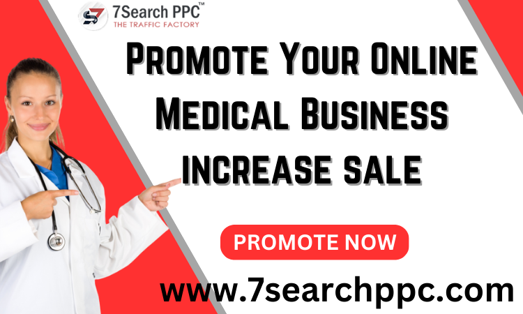 7 Steps to Promote Your Medical Business and Increase Sales | by ...