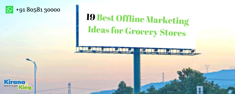 19 Best Offline Marketing Ideas For Grocery Store We Should Follow | by ...