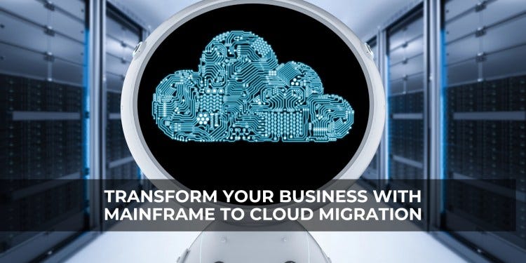 Transform Your Business with Mainframe to Cloud Migration | by Eastgate ...