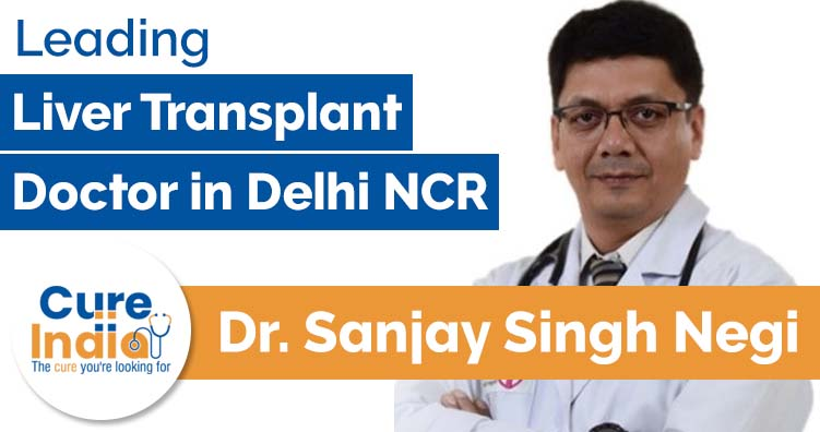 Dr. Sanjay Singh Negi — Best Liver Transplant Doctor | by Nishant Kumar ...