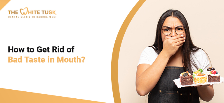 How To Get Rid Of Bad Taste In Mouth? | by White Tusk Care | Feb, 2024 ...
