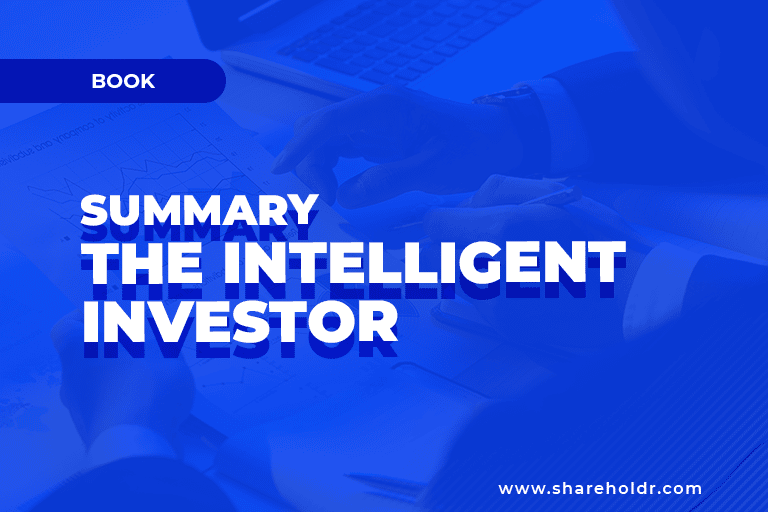 The Intelligent Investor Summary: Everything You Need To Know About ...