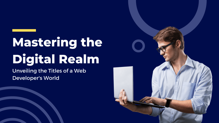 Mastering the Digital Realm: Unveiling the Titles of a Web Developer’s World | by Webzin ...
