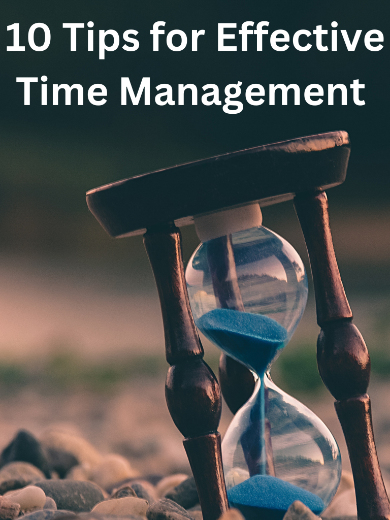 10 Tips for Effective Time Management | by Scott Asner | Medium