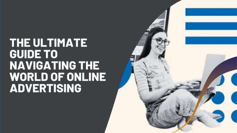 The Ultimate Guide to Navigating the World of Online Advertising | by ...