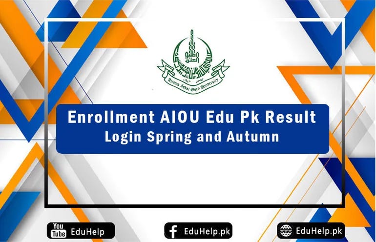 Enrollment AIOU Result 2022 Check Online | by Princehifzurrehman | Medium