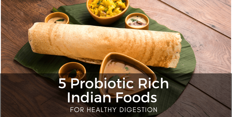 5 Probiotic Rich Indian Foods for Healthy Digestion | by Stayfitz India ...
