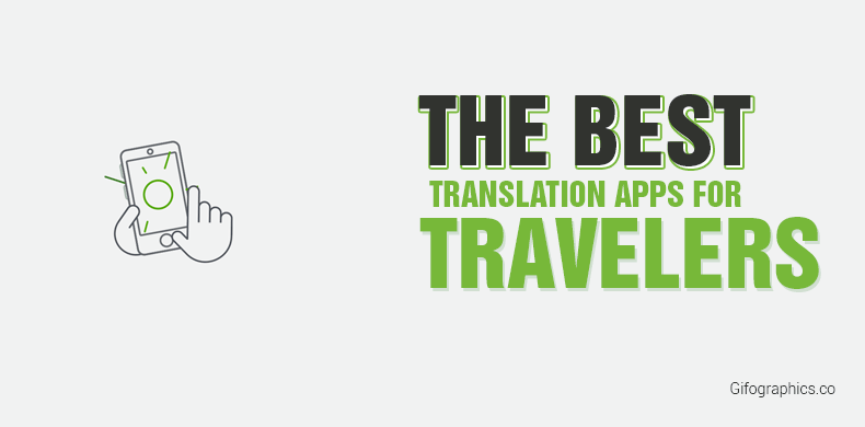 The Best Translation Apps for Travelers [Gifographic] | by Gifographics ...