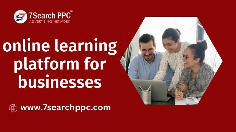 Best online learning platforms for businesses in 2024 | by E-Learning ...