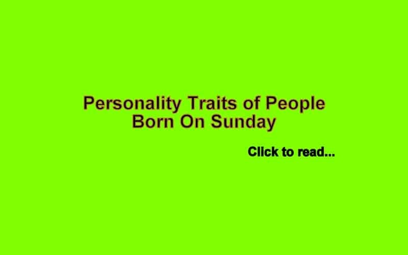 Personality Traits of People Born On Sunday Monday … Saturday ...