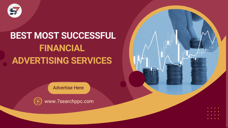 Best Most Successful Financial Advertising Services Right Now | by Anna ...