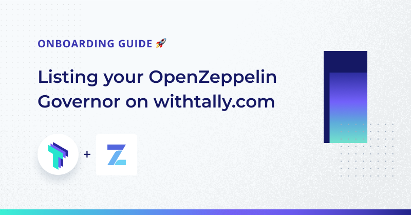 OpenZeppelin Governor Onboarding Guide | by Tally | Tally