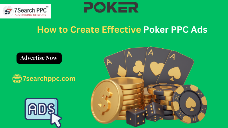 How to Create Effective Poker PPC Ads | by igamingadvertising | Jul ...