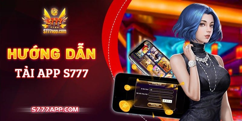 Huong dan tai app S777 nhanh nhat | by S777 | Medium