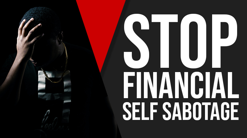 How To Stop Financial Self-Sabotage in 10 Easy Steps | by Munif Ali ...