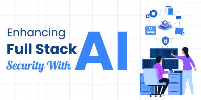 The Power of AI: Enhancing Full Stack Monitoring and Security | by ...
