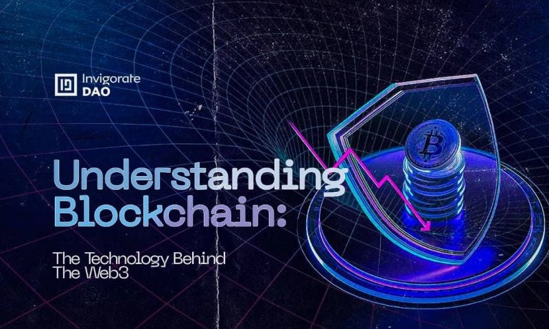 UNDERSTANDING BLOCKCHAIN: THE TECHNOLOGY BEHIND THE WEB3 | by ...