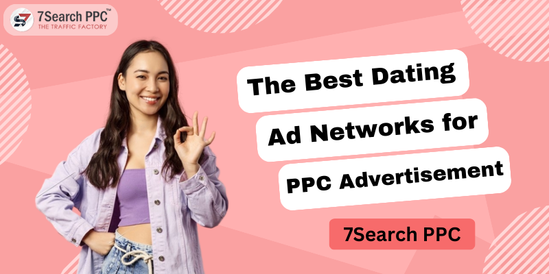 The Best Dating Ad Networks for PPC Advertisement | by Dating ...