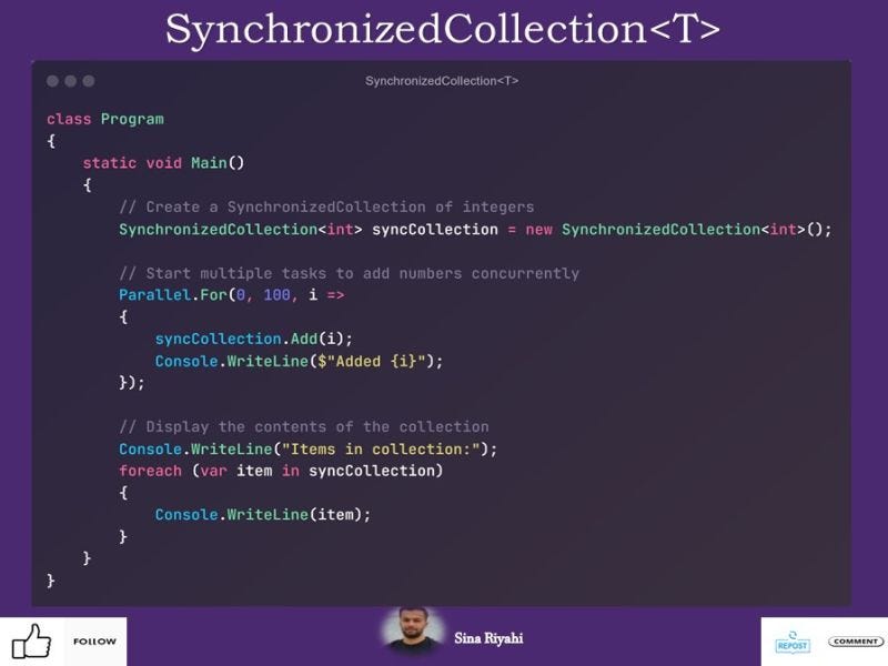 SynchronizedCollection . In .NET, `SynchronizedCollection ` is… | by Sina Riyahi | Medium