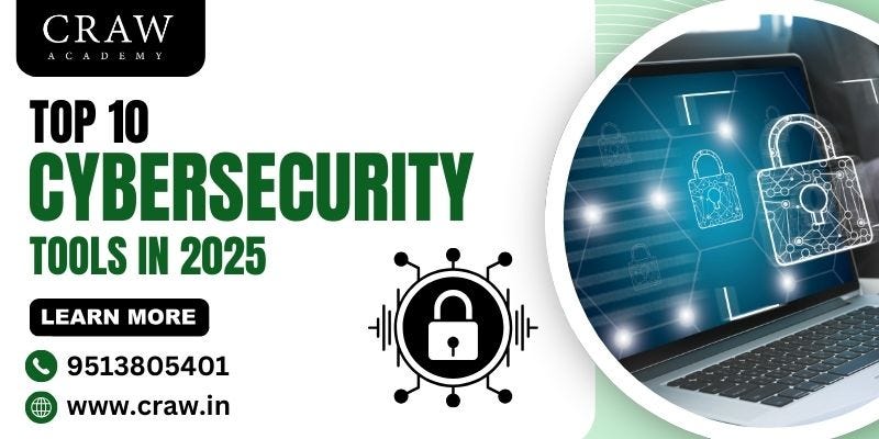 Top 10 Cybersecurity Tools In 2025 | by Craw Security | Jan, 2025 | Medium