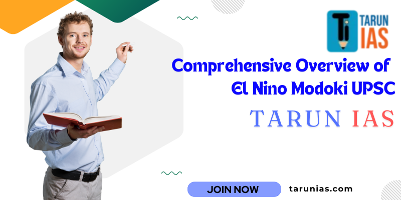 Comprehensive Overview of El Nino Modoki UPSC | by Gopaltarunias | Medium