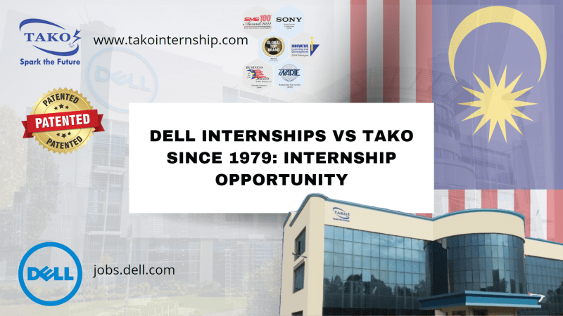 Dell Internships vs TAKO since 1979: Internship Opportunity | by Keane ...