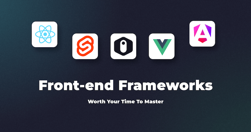 Mastering the Frontiers of Web Development: Top Front-End Frameworks in ...