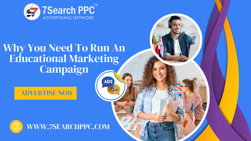 Why You Need To Run An Educational Marketing Campaign | by E-Learning ...