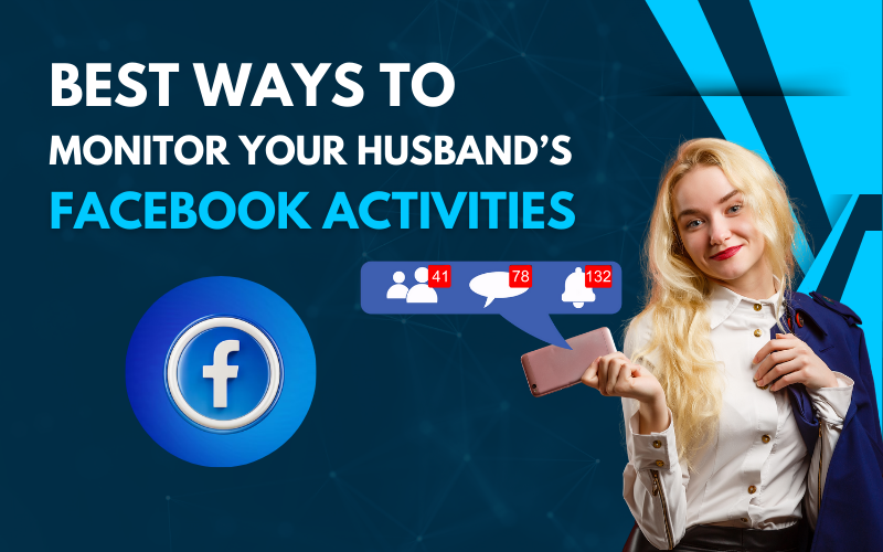 Best Ways To Monitor Your Husband’s Facebook Activities | by Beau Torpy ...
