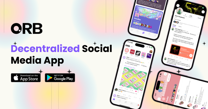 Orb: A decentralized social media platform without censorship. | by ...