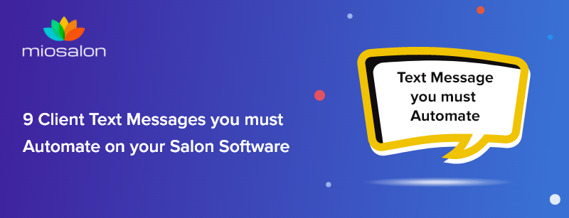 9 Client Text Messages you must automate on your Salon Software | by ...