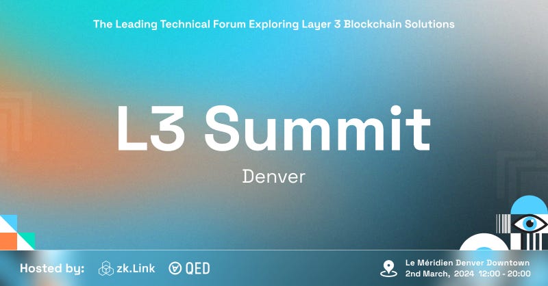 All About The zkLink L3 Summit: The Leading Technical Forum For Layer 3 ...