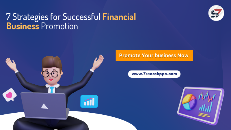 7 Strategies for Successful Financial Business Promotion | by Anna ...