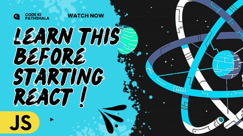 10 Javascript Concepts You Must Master Before Learning React By