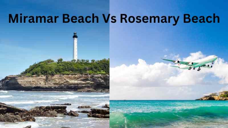 Miramar Beach Vs Rosemary Beach. When it comes to planning a beach ...