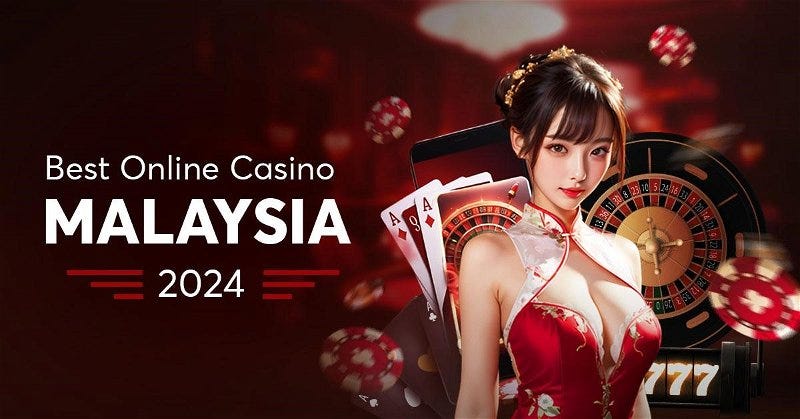 Top 10 Most Trusted Online Casinos in Malaysia — 2024 Edition | by james clark | Jul, 2024 | Medium