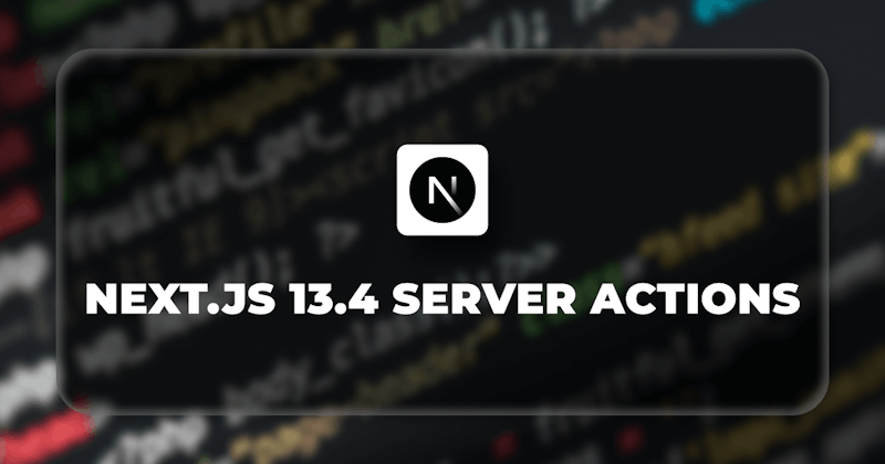 Server Actions vs API Routes in Next.js 13: Unravelling the Power of ...