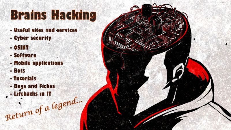 Legendary resource @BrainsHacking (https://t.me/BrainsHacking) — We’re ...