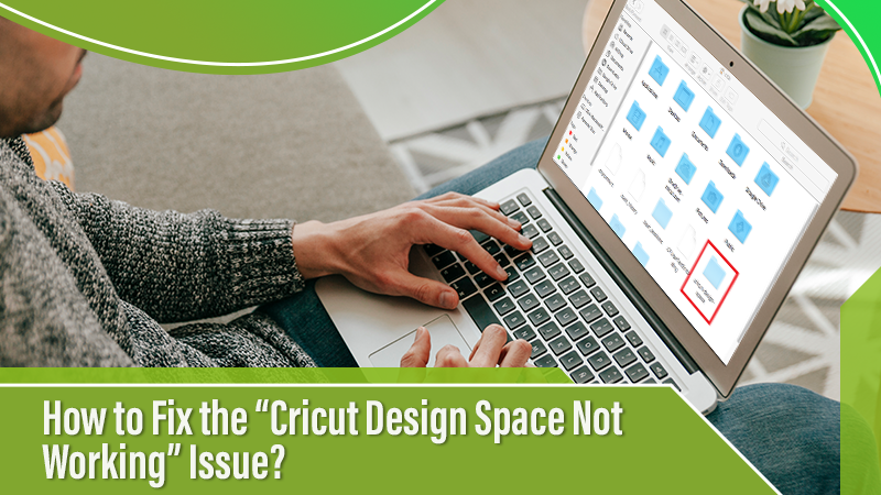 How to Fix the “Cricut Design Space Not Working” Issue? | by Ellenwhitley | Medium