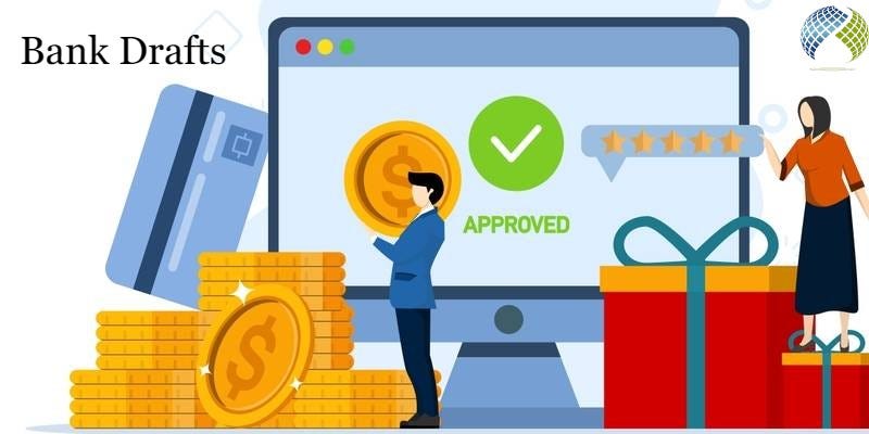 The Ultimate Guide to Bank Drafts: Everything You Need to Know | by ...