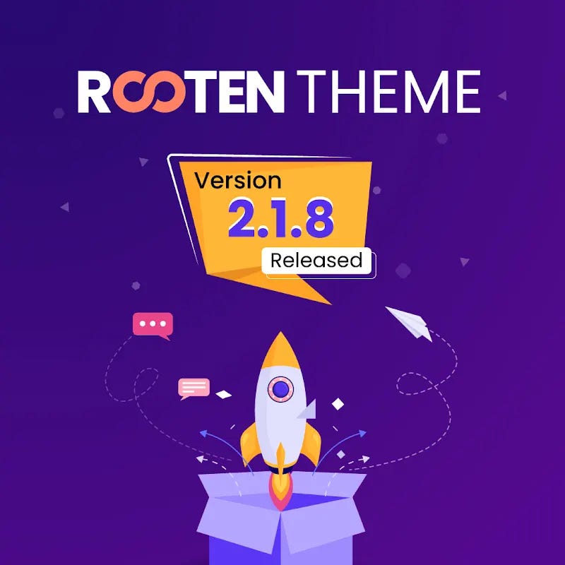 📢 Rooten Theme Version 2.1.8 Released! | by VintaConnect | Feb, 2025 ...